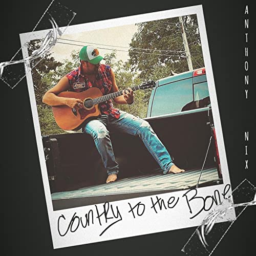 Amazon.co.jp: Country to the bone : Anthony Nix: Digital Music