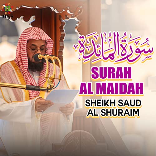 Amazon.com: Surah Al Maidah - Single : Sheikh Saud Al Shuraim: Digital Music