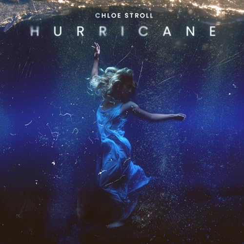 Écouter Hurricane par Chloe Stroll sur Amazon Music Unlimited
