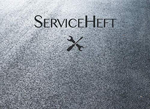 Serviceheft: Universal Scheckheft für alle und Marken und Fahrzeuge ...