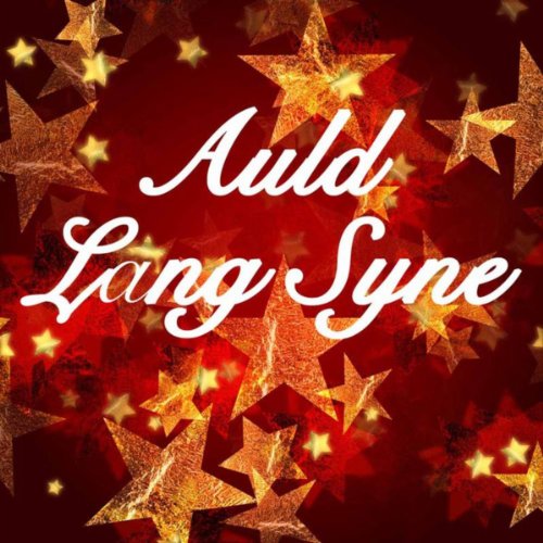 Play Auld Lang Syne, New Year Celebration Songs by Auld Lang Syne ...
