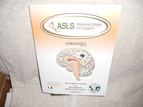 Advanced Stroke Life Support, Prehospital: The Gordon Center for ...