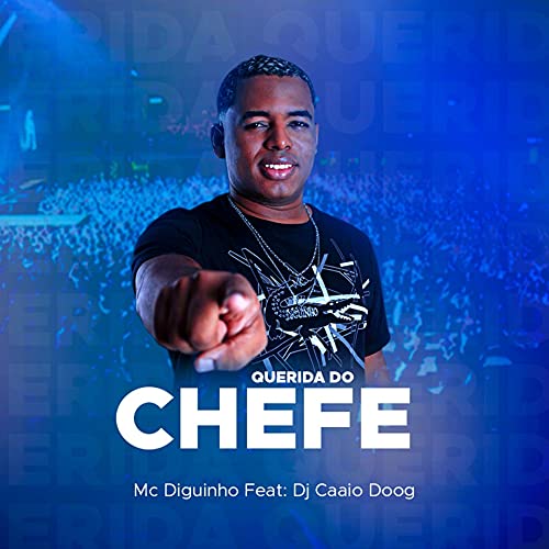 Querida do Chefe de Mc Diguinho en Amazon Music Unlimited