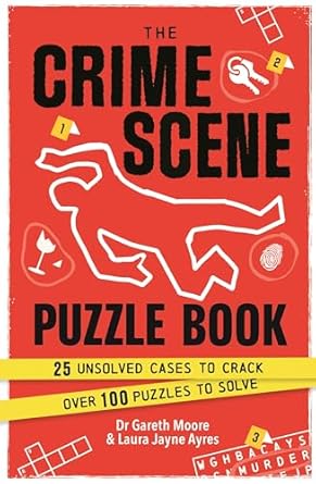 The Crime Scene Puzzle Book: 25 Unsolved Cases to Crack. Over 100 ...