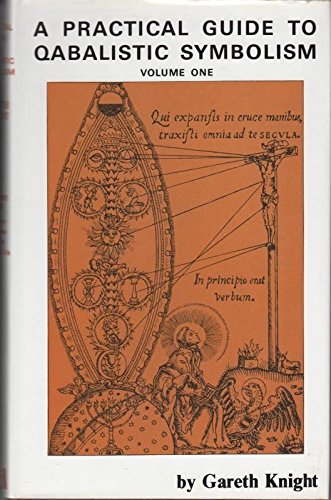 A Practical Guide to Qabalistic Symbolism (v. 1): gareth-knight ...