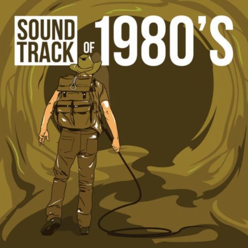Amazon.com: Soundtrack Of 1980's : VARIOUS ARTISTS: Digital Music