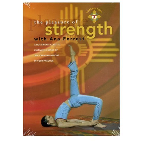 Amazon.com: The Pleasure of Strength : Ana Forrest, Craig Woolsey ...