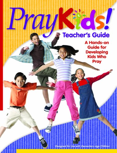 Pray Kids Teachers Guide: PrayKids!, Navpress: 9781576839270: Books ...