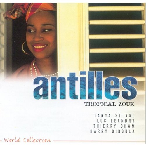 - Antilles - Tropical Zouk - Amazon.com Music