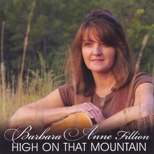 High On That Mountain by Barbara Anne Fillion on Amazon Music - Amazon ...