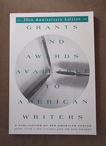 Grants and Awards Available to American Writers (20th Edition): John ...