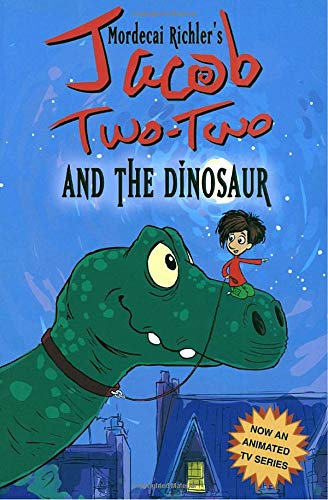 Jacob Two-Two and the Dinosaur: Richler, Mordecai, Eyolfson, Norman ...