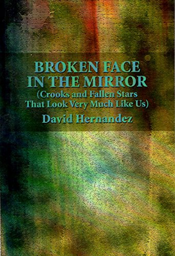 Amazon.com: Broken Face in the Mirror: Crooks and Fallen Stars That ...