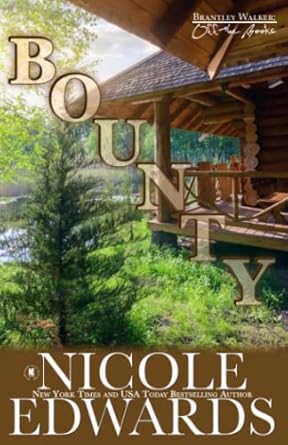 Bounty (Brantley Walker: Off the Books): Edwards, Nicole: 9781644180600 ...