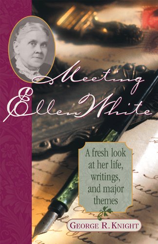 Meeting Ellen White (Ellen White Series Book 3) eBook : Knight, George ...