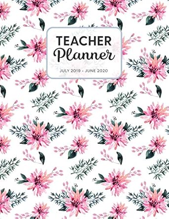 Teacher Planner 2019-2020: Dated Weekly Lesson Plan with Calendar ...