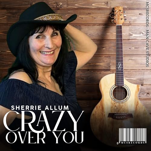 Play Crazy Over You by Sherrie Allum on Amazon Music Unlimited