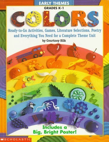 Early Themes: Colors (Grades K-1): Silk, Courtney: 9780590132701 ...
