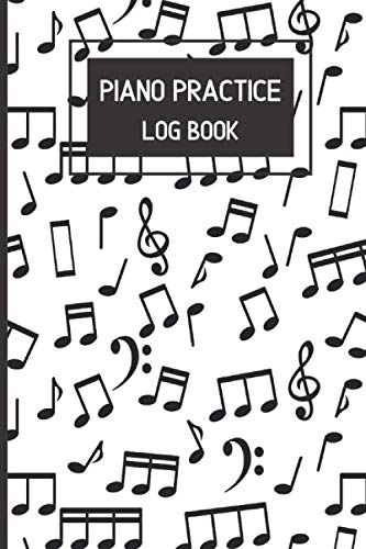 Piano Practice Log Book: Set that Timer! A Straight to the Point ...