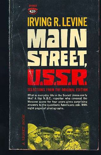 Main Street, U.S.S.R: Selections from the original edition: Levine ...