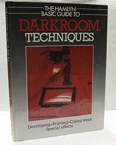 THE HAMLYN BASIC GUIDE TO DARKROOM TECHNIQUES: 9780600501640: Books - Amazon.ca