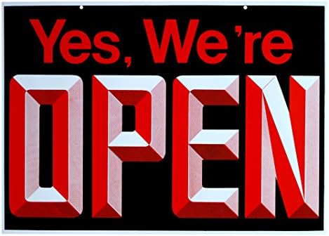 Yes We Re Open Sign