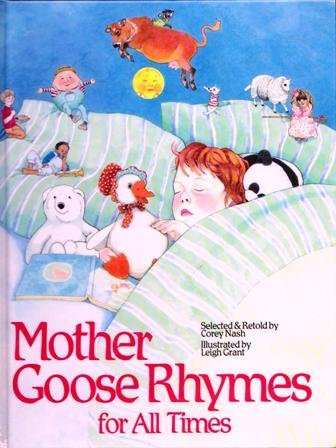 Mother Goose Rhymes for All Times: Nash, Corey, Grant, Leigh ...