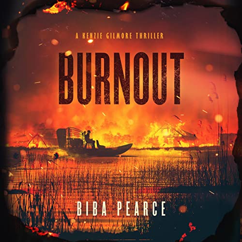 Amazon.com: Burnout: A Kenzie Gilmore Crime Thriller, Book 4 (Audible ...