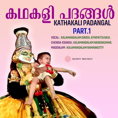 Kathakali Padangal, Pt. 1 by Kalamandalam Girish & Athipatta Ravi on ...