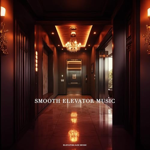 Amazon MusicでElevator Jazz MusicのSmooth Elevator Musicを再生する