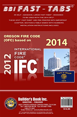 2014 Oregon Fire Code (OFC) Fast-Tabs: Builders Book Inc: 9781622700929 ...