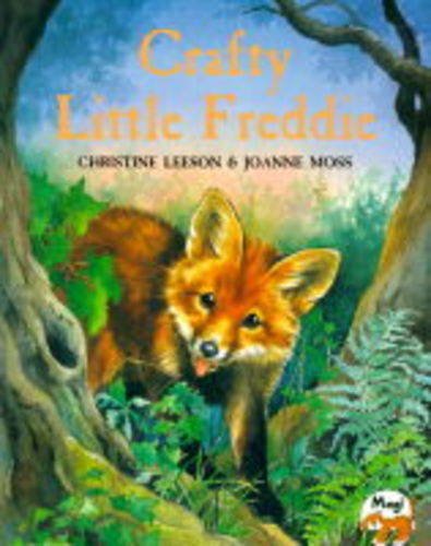 Crafty Little Freddie: Christine Leeson, Joanne Moss: 9781854304230 ...