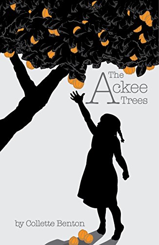 The Ackee Trees eBook : Benton, Collette, Richardson, Lucas: Amazon.in ...