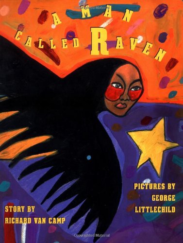 A Man Called Raven: Van Camp, Richard: 9780892391448: Amazon.com: Books