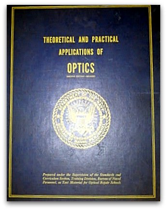 Theoretical and Practical Applications of Optics: unknown author ...