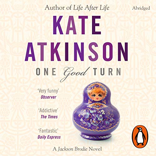 One Good Turn: Jackson Brodie 2 (Audio Download): Kate Atkinson, Jason ...