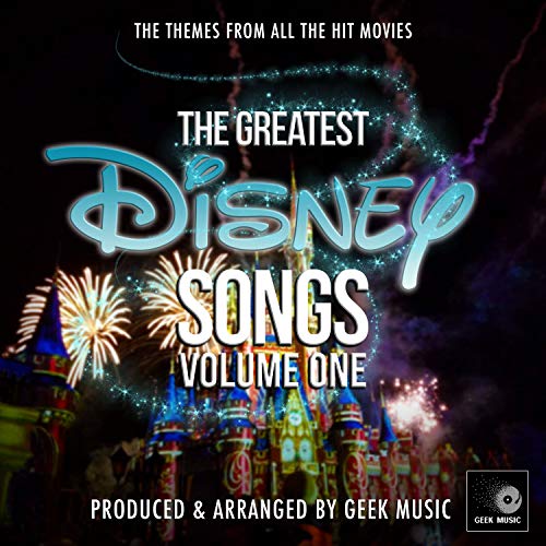Amazon MusicでGeek MusicのThe Greatest Disney Songs, Vol. 1を再生する