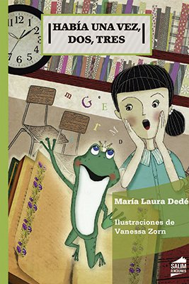 Amazon.com: Había una vez dos tres: 9789871784660: unknown: Books