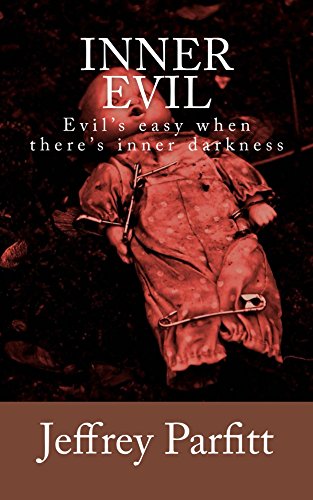 Inner Evil - Kindle edition by Parfitt, Jeffrey. Literature & Fiction ...