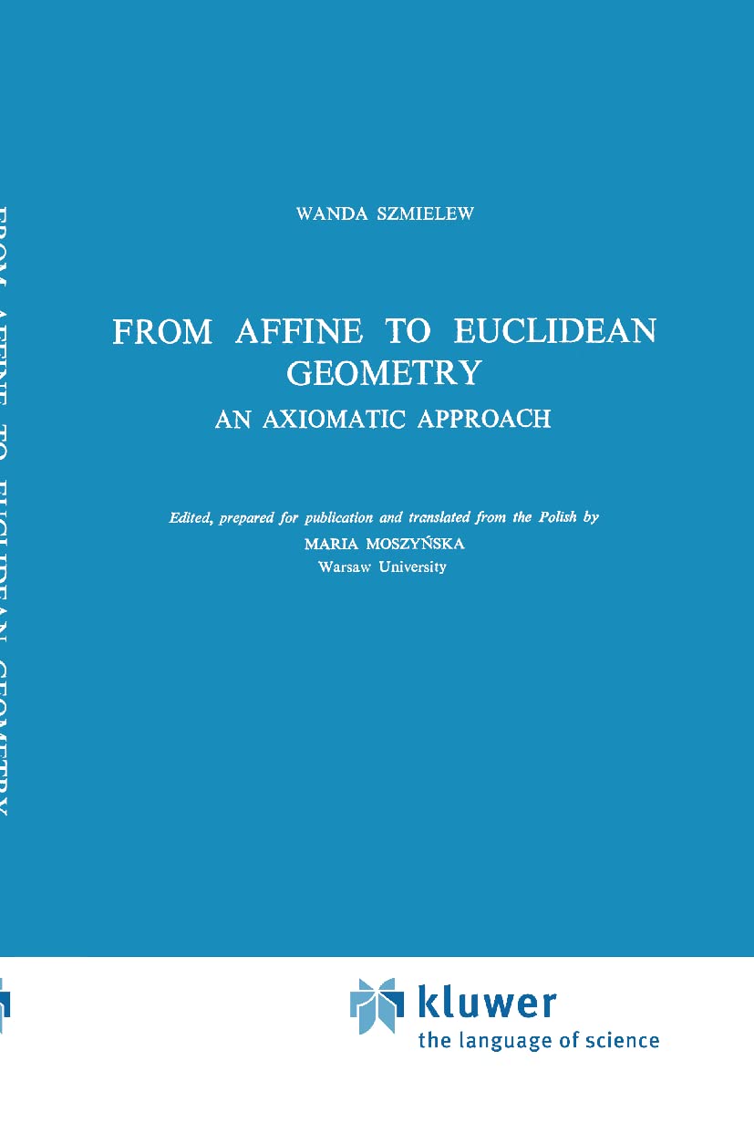 Amazon.com: From Affine to Euclidean Geometry: An Axiomatic Approach ...