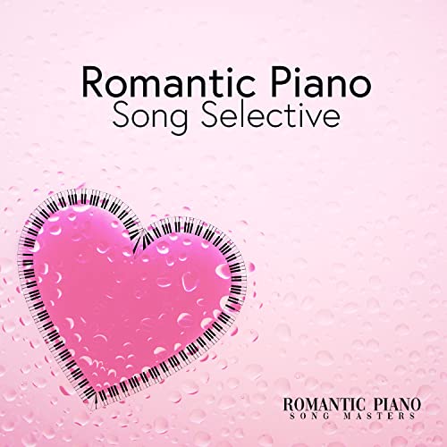 Amazon.com: Romantic Piano Song Selective : Romantic Piano Song Masters ...