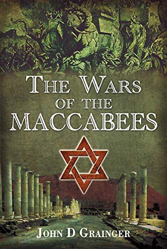Amazon.com: The Wars of the Maccabees eBook : Grainger, John D.: Kindle ...