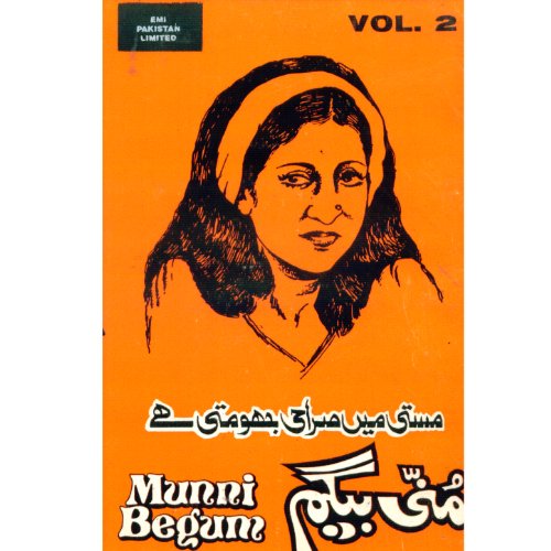 Play Masti Mein Surahi Jhoomti Hai Vol. 2 by Munni Begum on Amazon Music