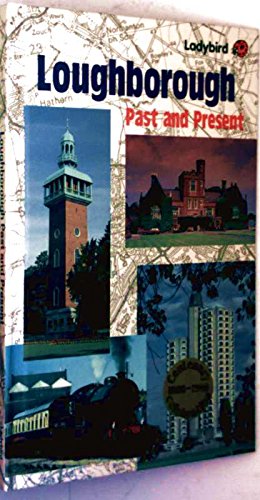 Loughborough Past and Present: Wix, Don with Humphrey, Wallace & Keil ...