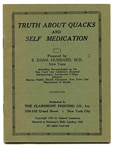 Truth about quacks and self medication: Hubbard, S. Dana: Amazon.com: Books