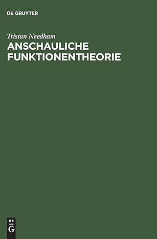 Anschauliche Funktionentheorie : Needham, Tristan, Herrmann, Norbert ...
