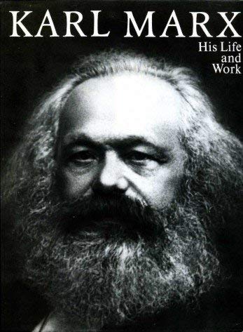 Karl Marx: His Life and Work, Documents and Photographs: Ivanov, N ...
