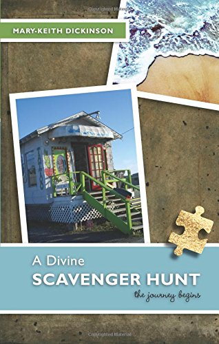 A Divine Scavenger Hunt: Mary-Keith Dickinson: 9781602478060: Amazon ...
