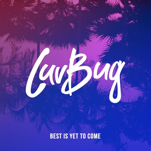 Amazon.co.jp: Best Is Yet To Come : LuvBug: デジタルミュージック