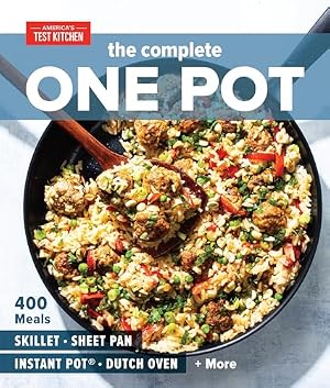 One Pot: 120+ Easy Meals from Your Skillet, Slow Cooker, Stockpot, and ...
